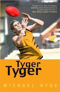 Tyger Tyger – Michael Hyde